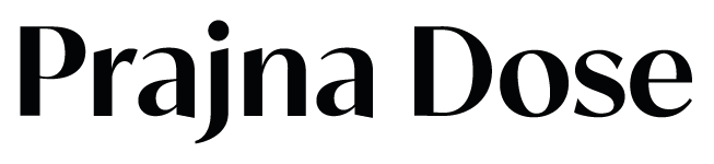PrajnaDose – Prajna Dose